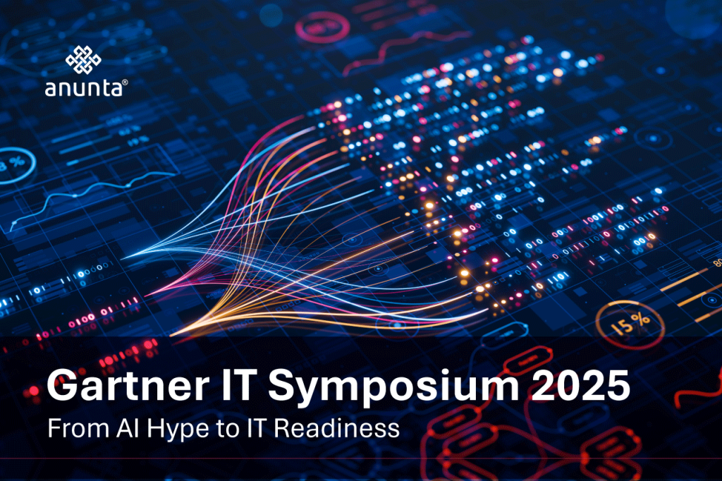 Cutting Through the AI Hype: Gartner IT Symposium 2025 Recap - Anunta
